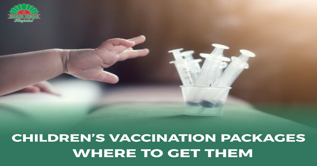 Children’s vaccination packages: contents, pricing, and where to get them